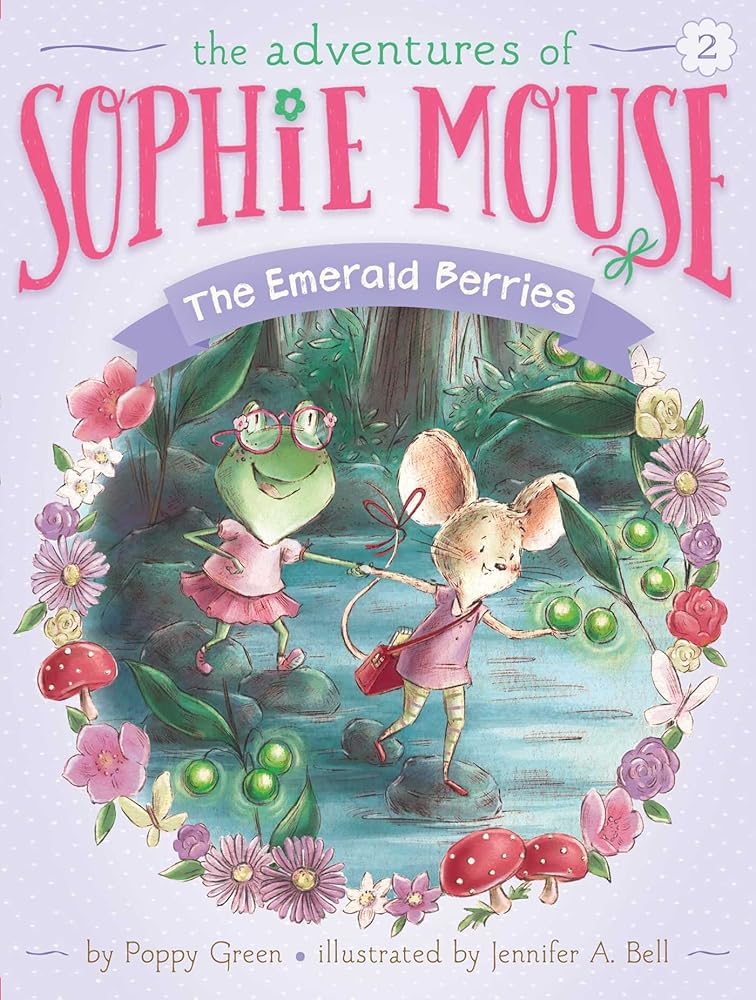 The Emerald Berries (2) (The Adventures of Sophie Mouse) – Monstera's Books